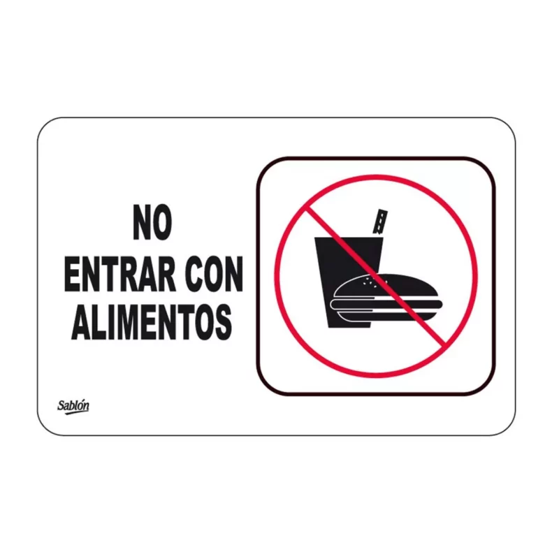 SEÑAL 7947 NO ENTRAR CON ALIMENTOS ATADO DE 2 PZAS. - Super papelera